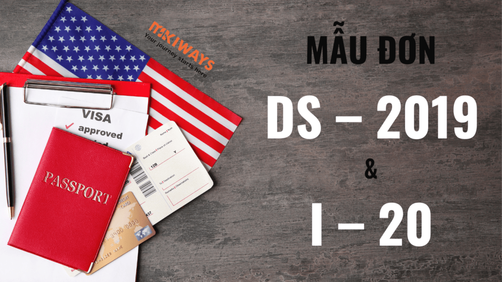 Mẫu đơn DS – 2019 và I – 20 là gì? - Mikiways